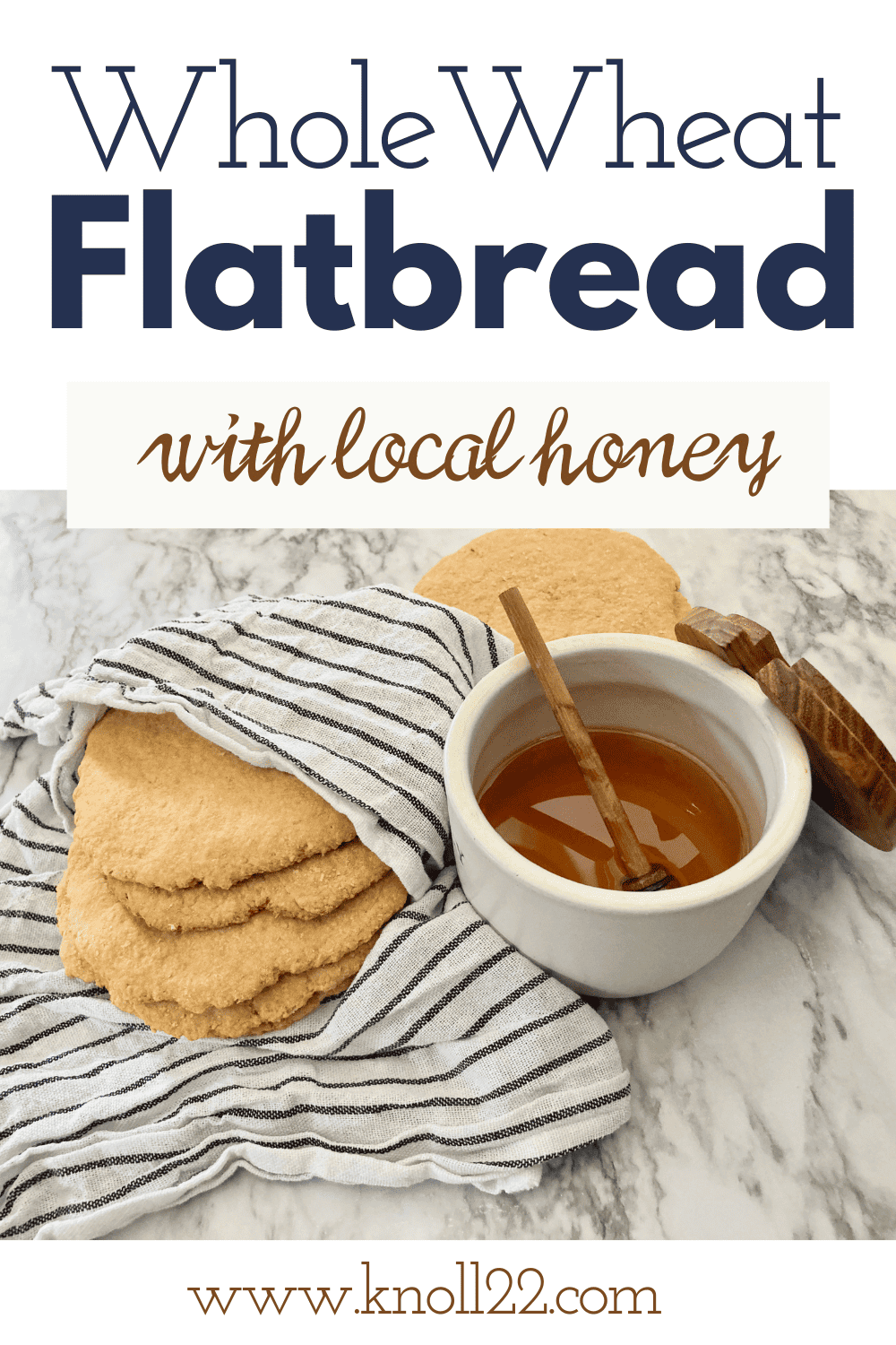 Whole Wheat Flatbread - Life On Knoll 22